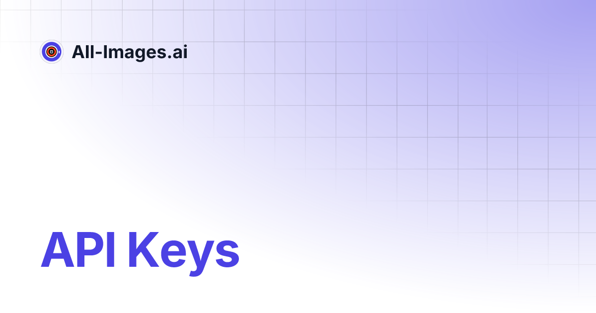 API Keys | All-Images.ai